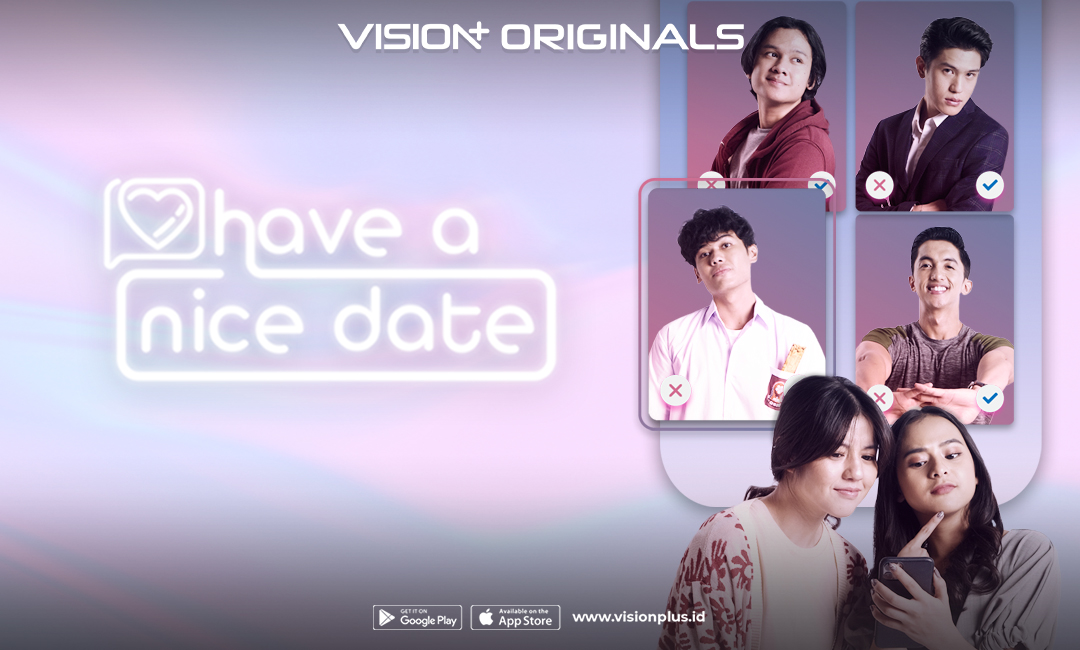 Mantan Pergi, Dating Apps Jadi Solusi! Streaming Have a Nice Date di Vision+ - Blog Visionplus