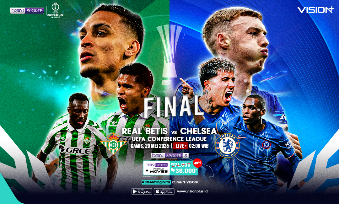 Link Streaming Final UEFA Conference League: Real Betis vs Chelsea ...