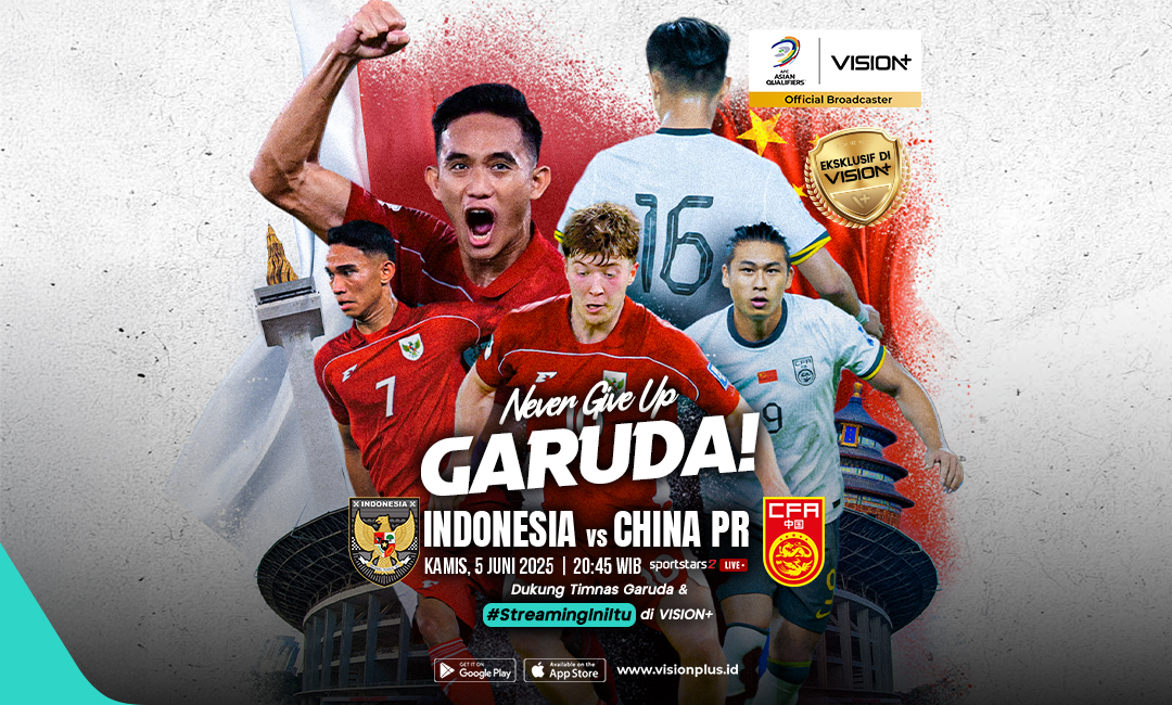 Jadwal dan Link Nonton Streaming Indonesia vs China di VISION+